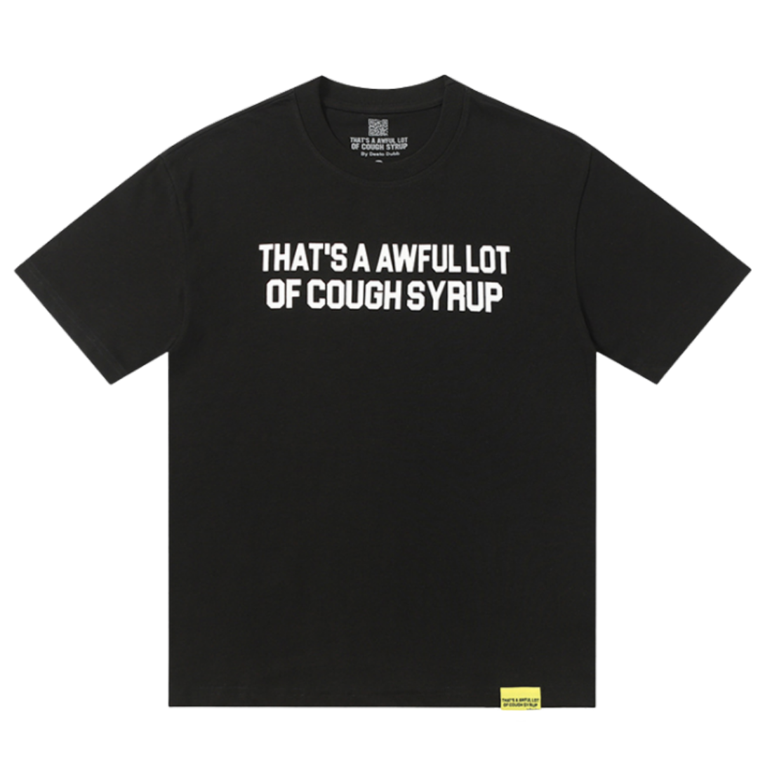 That's A Awful Lot Of Cough Syrup T-Shirt Black – ACBUY SPREADSHEET